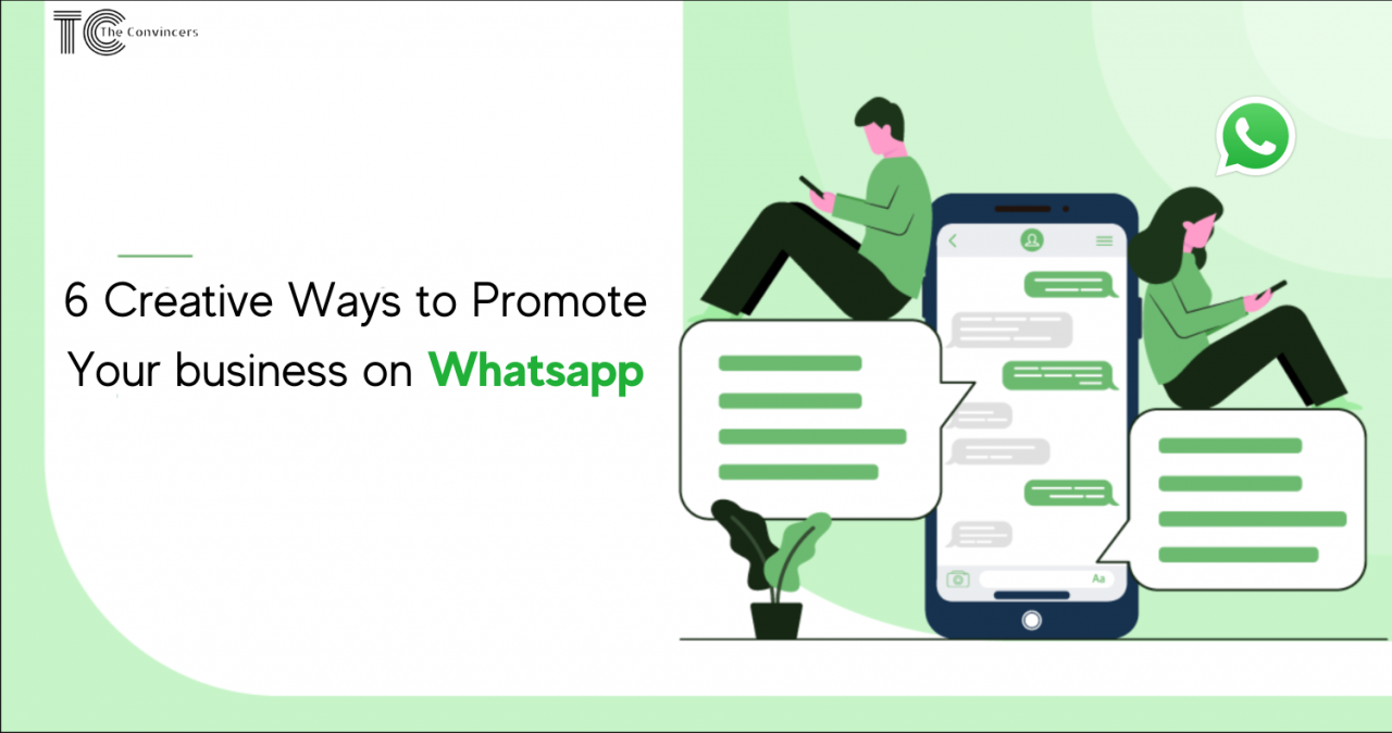 6 Creative Ways to Promote Your business on Whatsapp 2025